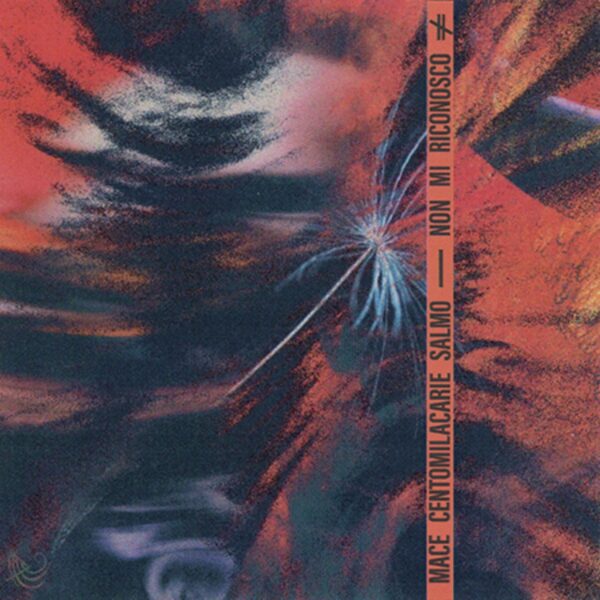 “Non mi riconosco” di Mace, Salmo e centomilacarie: un vortice di ...